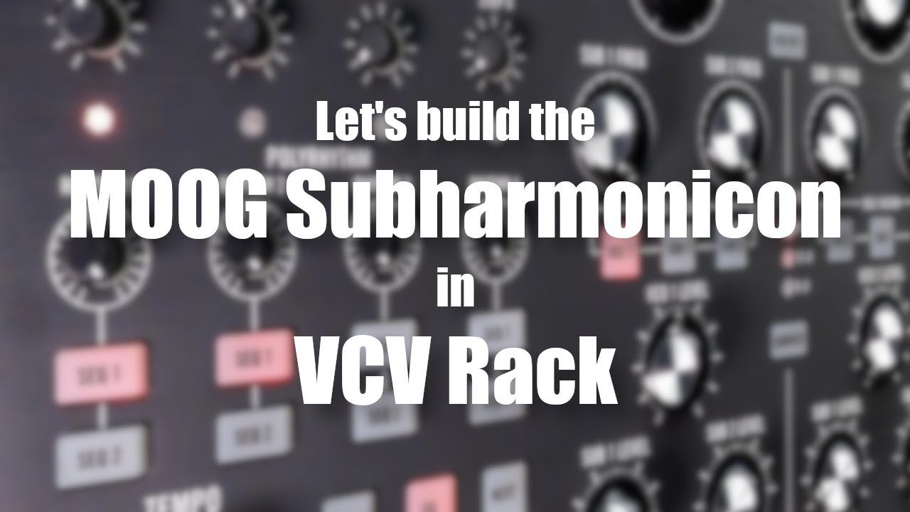 VCV Rack | REBUILDS - MOOG - Subharmonicon ← 種 DATENARCHE.de